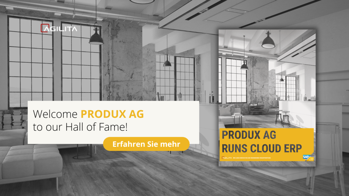 Perfectly tailored processes for PRODUX AG with SAP Cloud ERP - AGILITA